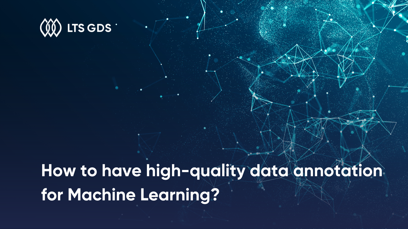 How to have high-quality data annotation for ML?