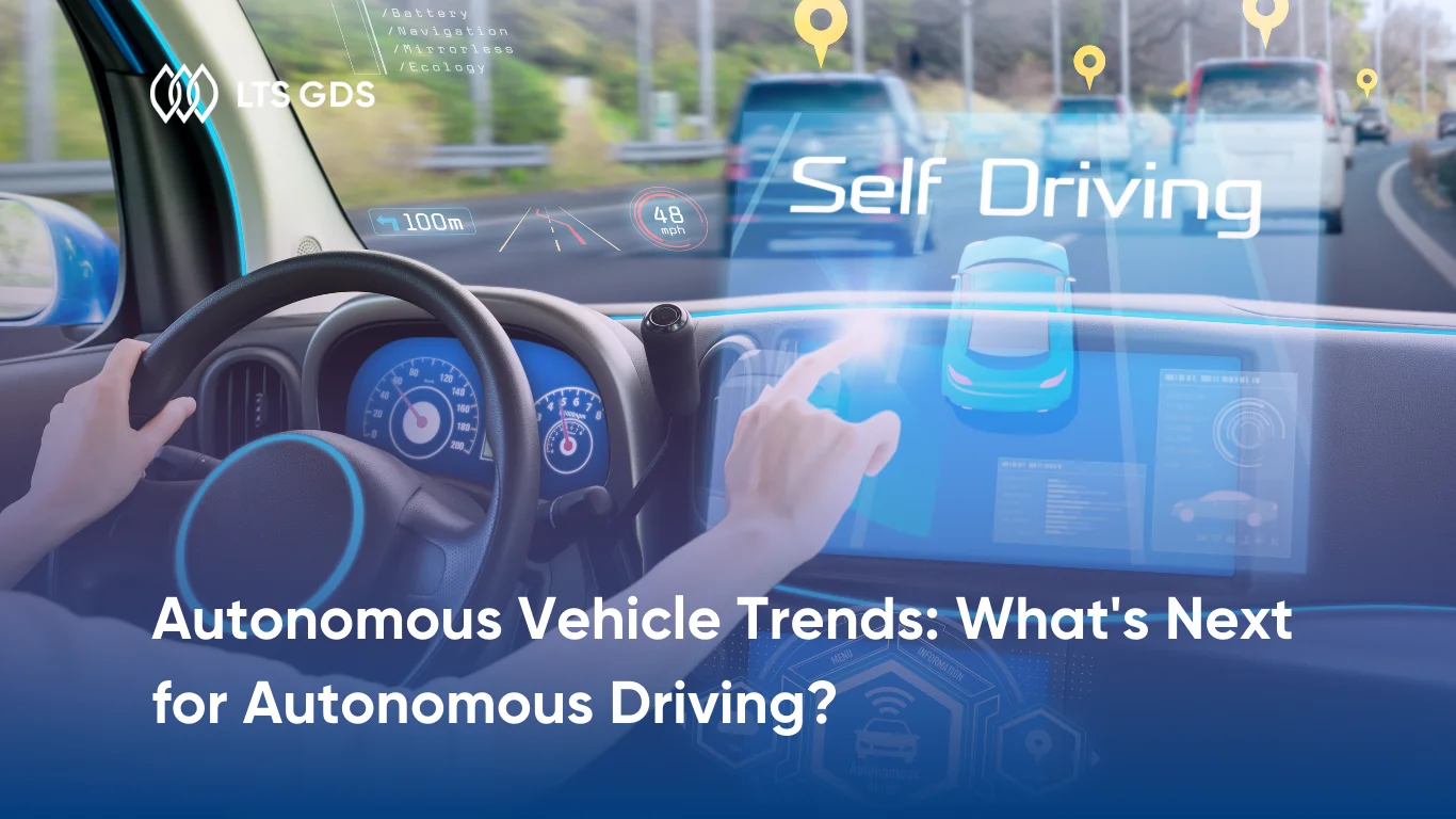 Autonomous Vehicle Trends: What's Next for Autonomous Driving?