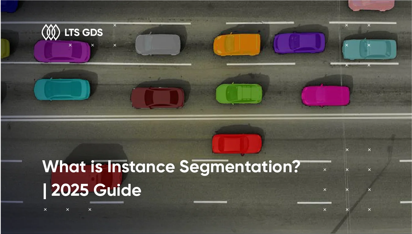 What is Instance Segmentation? | 2025 Guide